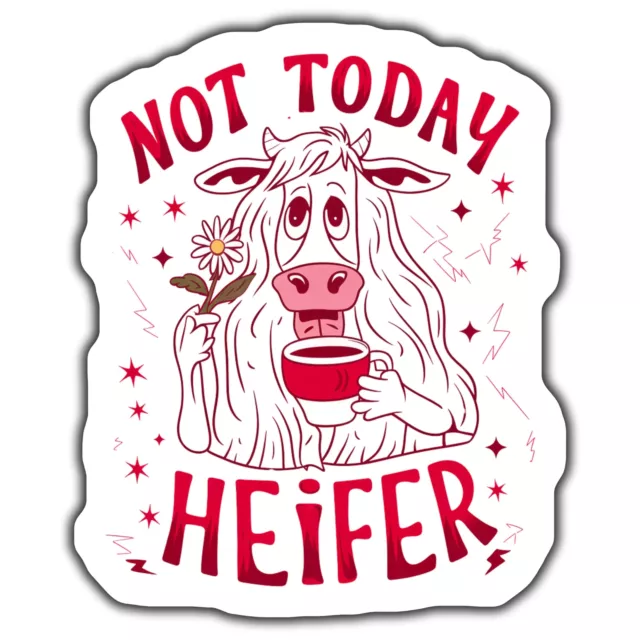Cow Sticker, Not Today Heifer Sticker, Cute Animal Sticker, Coffee ...