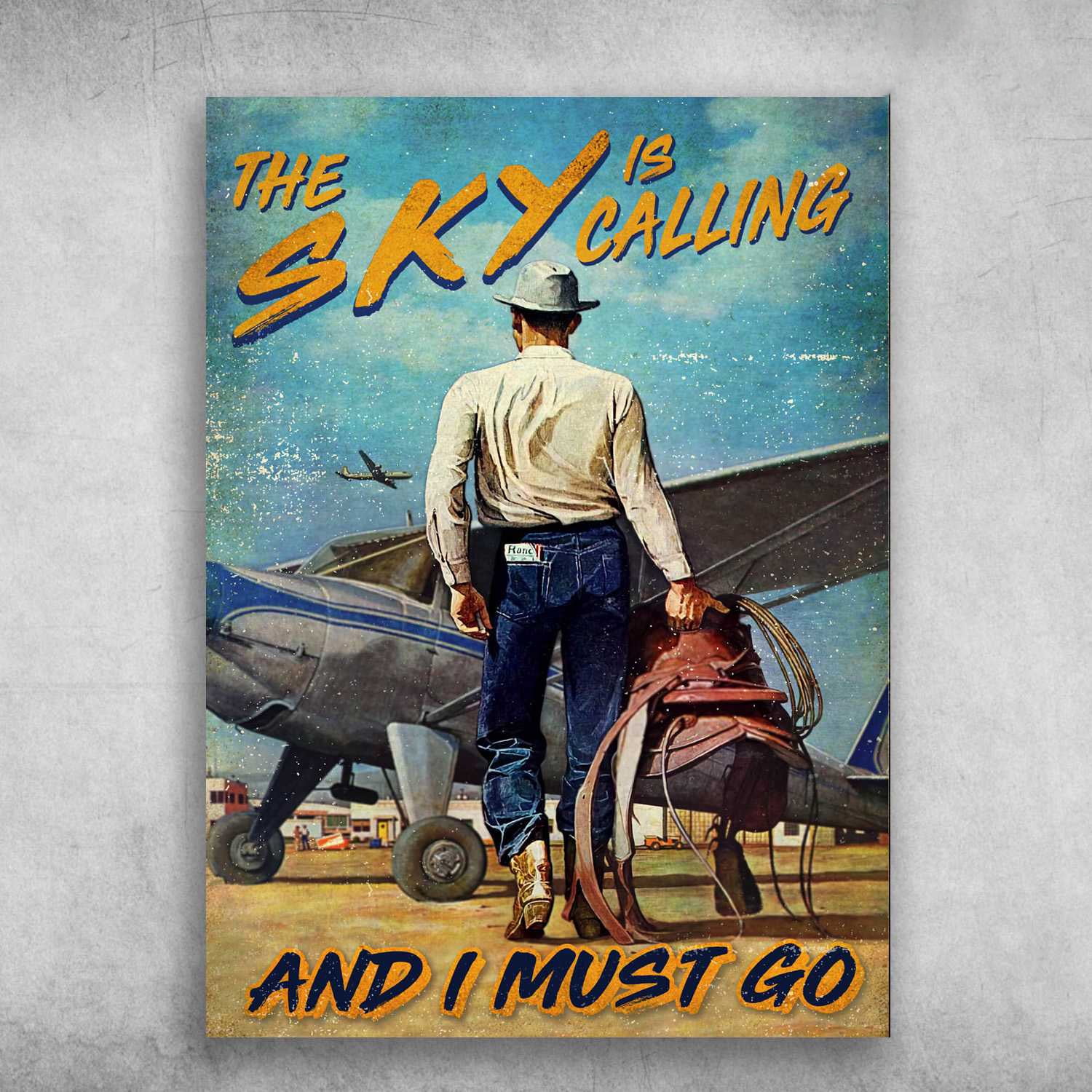 Cowboy Airplane, Cowboy Poster, Pilot Lover, The Sky Is Calling, And I ...