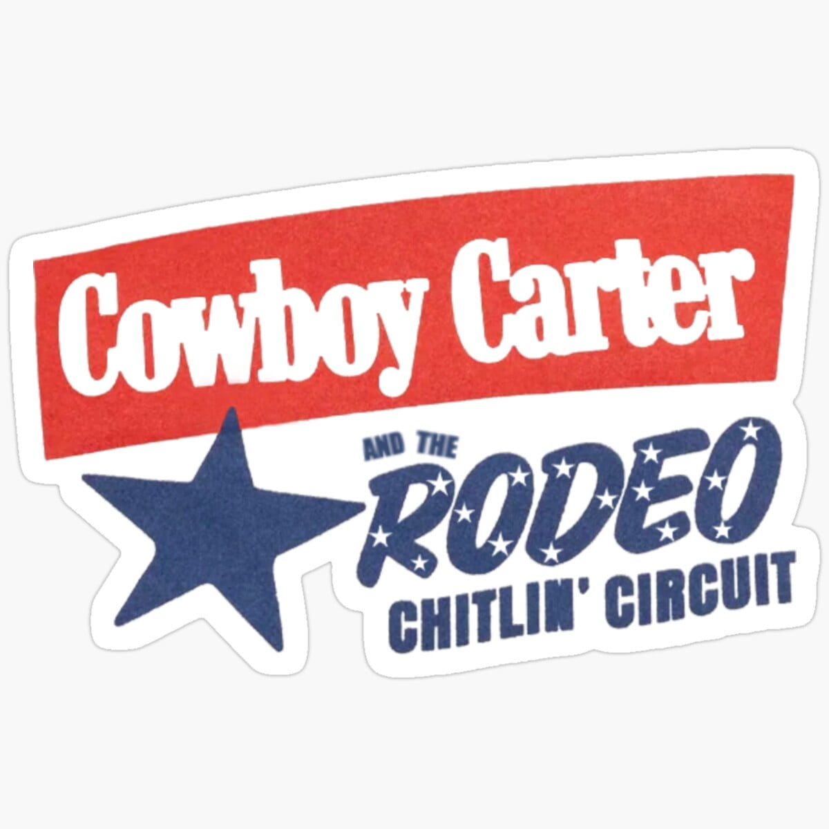 Cowboy Carter And The Rodeo Chitlin' Circuit Sticker. Gift For You ...
