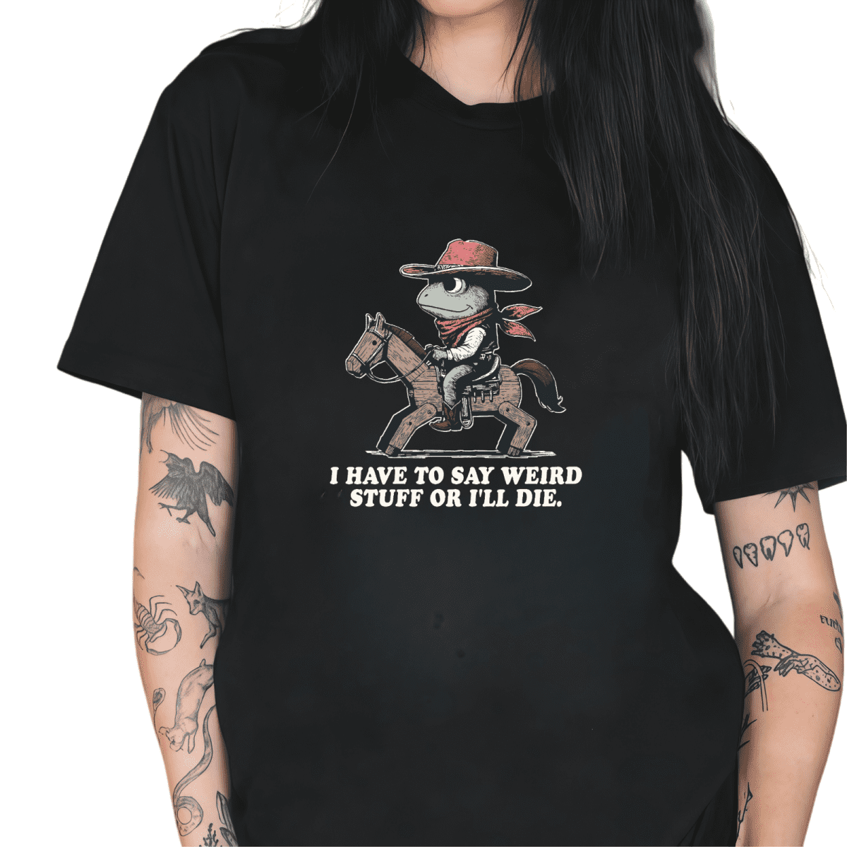 Cowboy Frog I Have To Say Weird Stuff Graphic Tees Womans Print T shirt ...