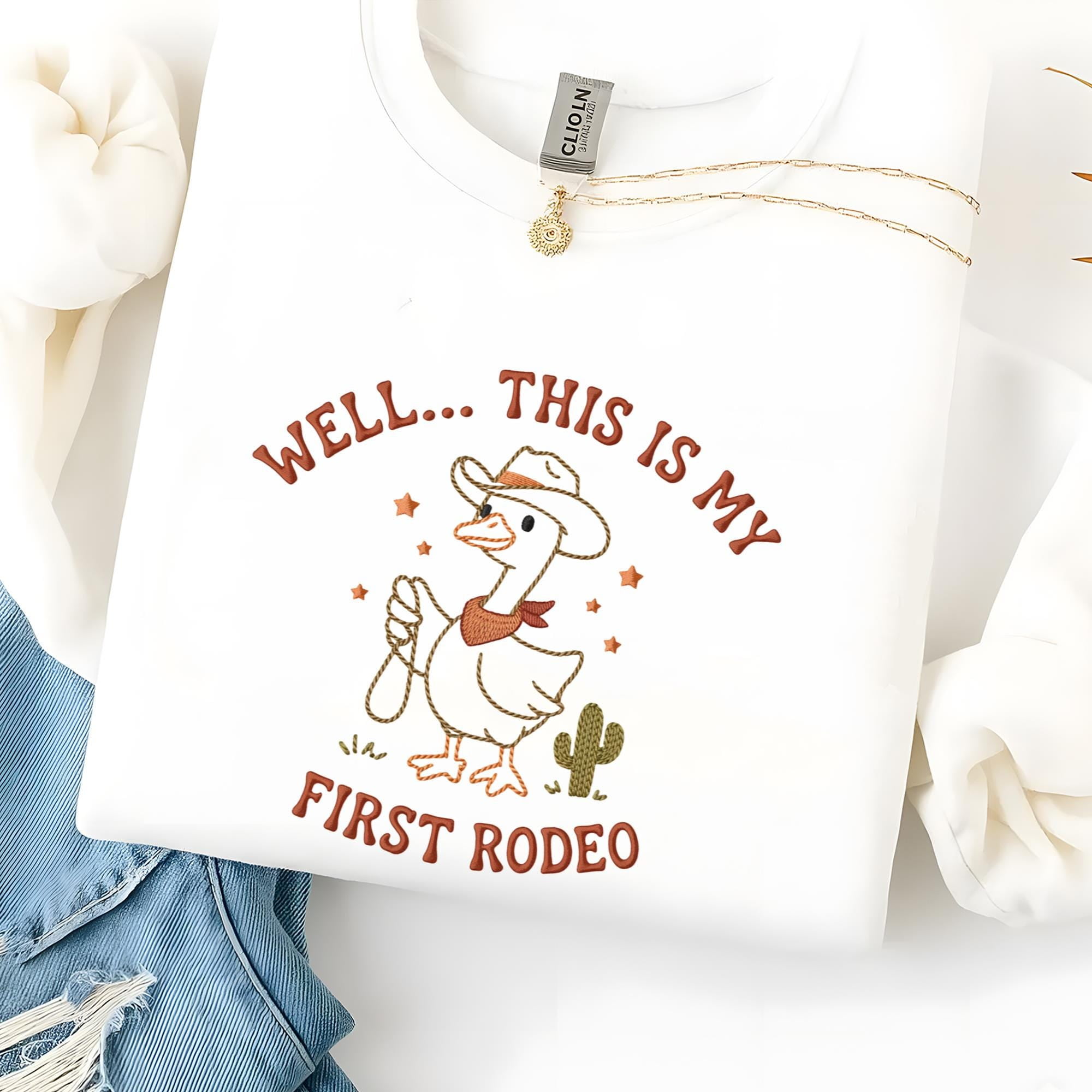 Cowboy Goose First Rodeo Embroidery Design, Funny Quote Western Stitch ...