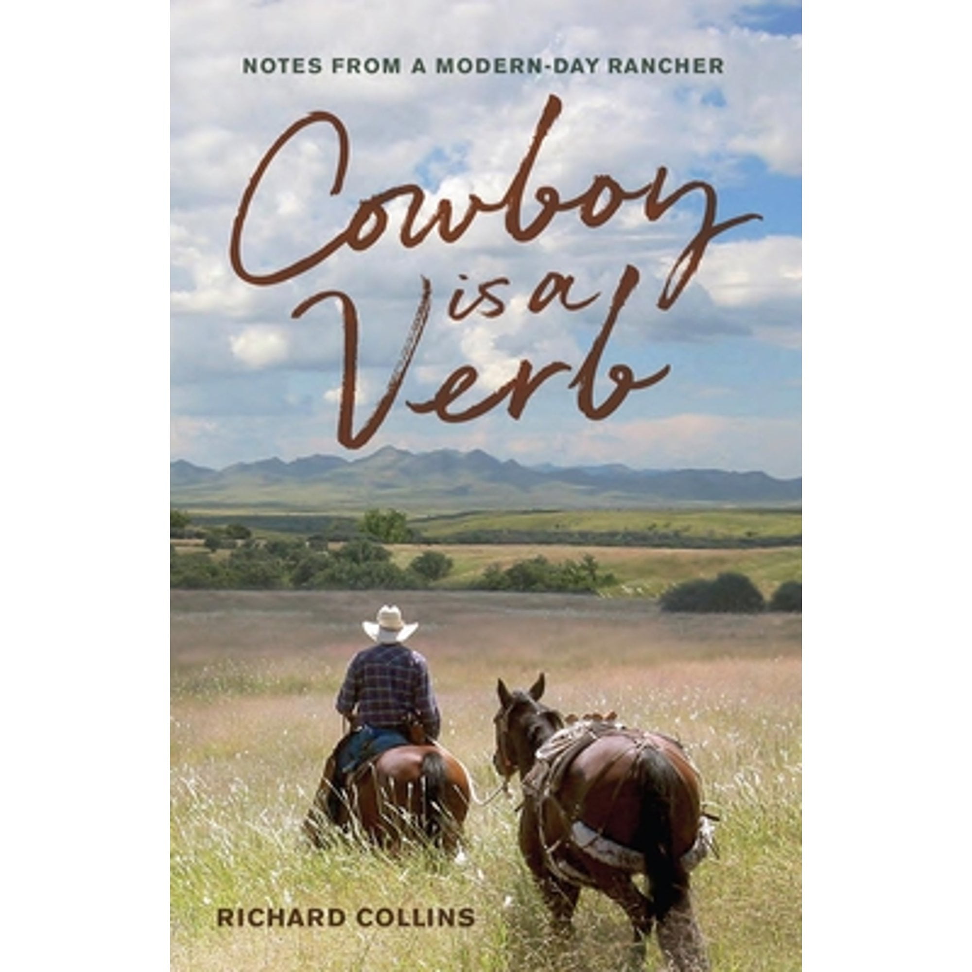 Pre-Owned Cowboy Is a Verb : Notes from a Modern-Day Rancher (Paperback ...