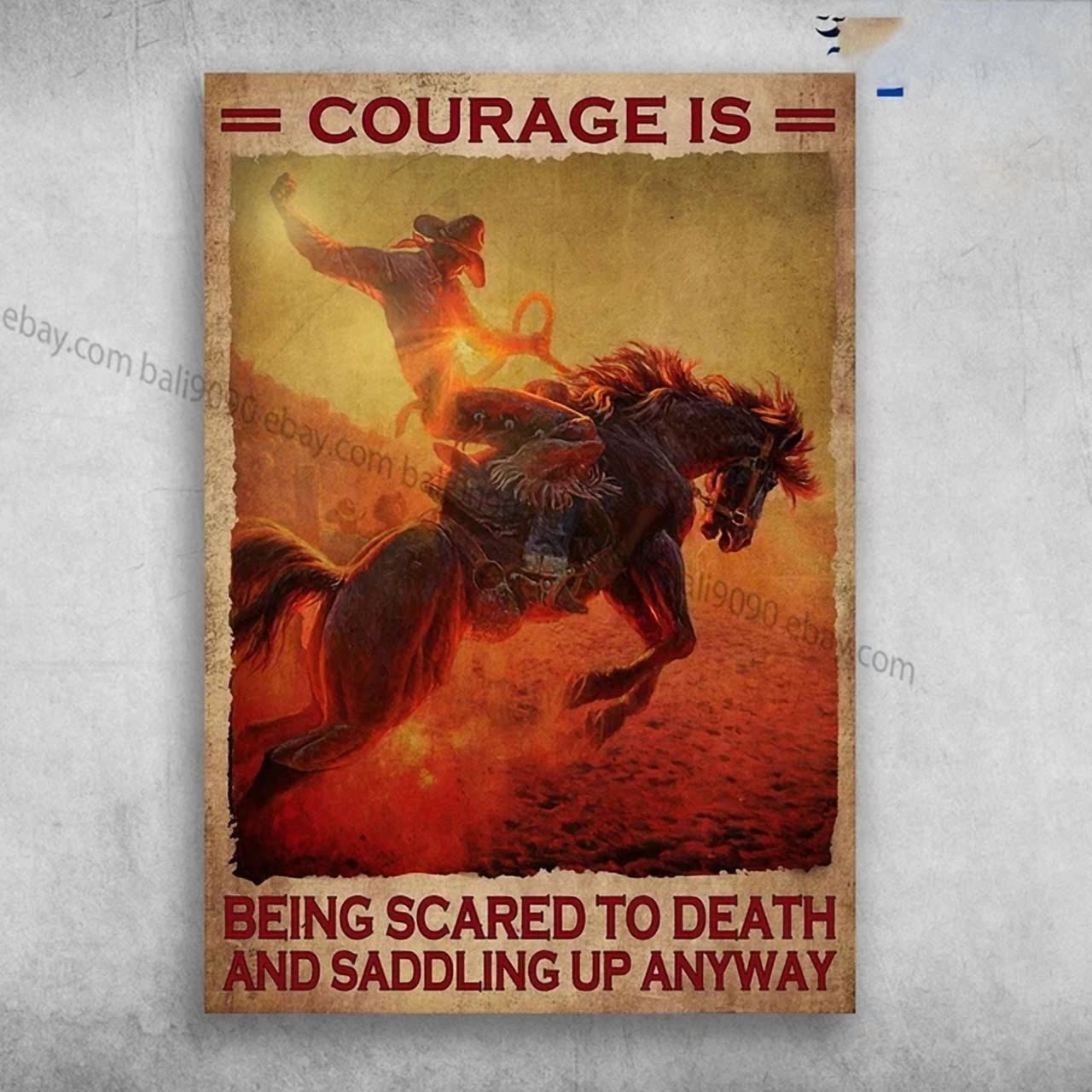 Cowboy Riding Horse - Courage Is Being Scared To Death And Saddling Up ...