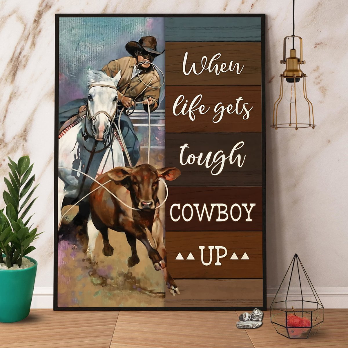 Cowboy Rodeo Chasing Cow When Life Gets Tough Cowboy Up Paper Poster No ...