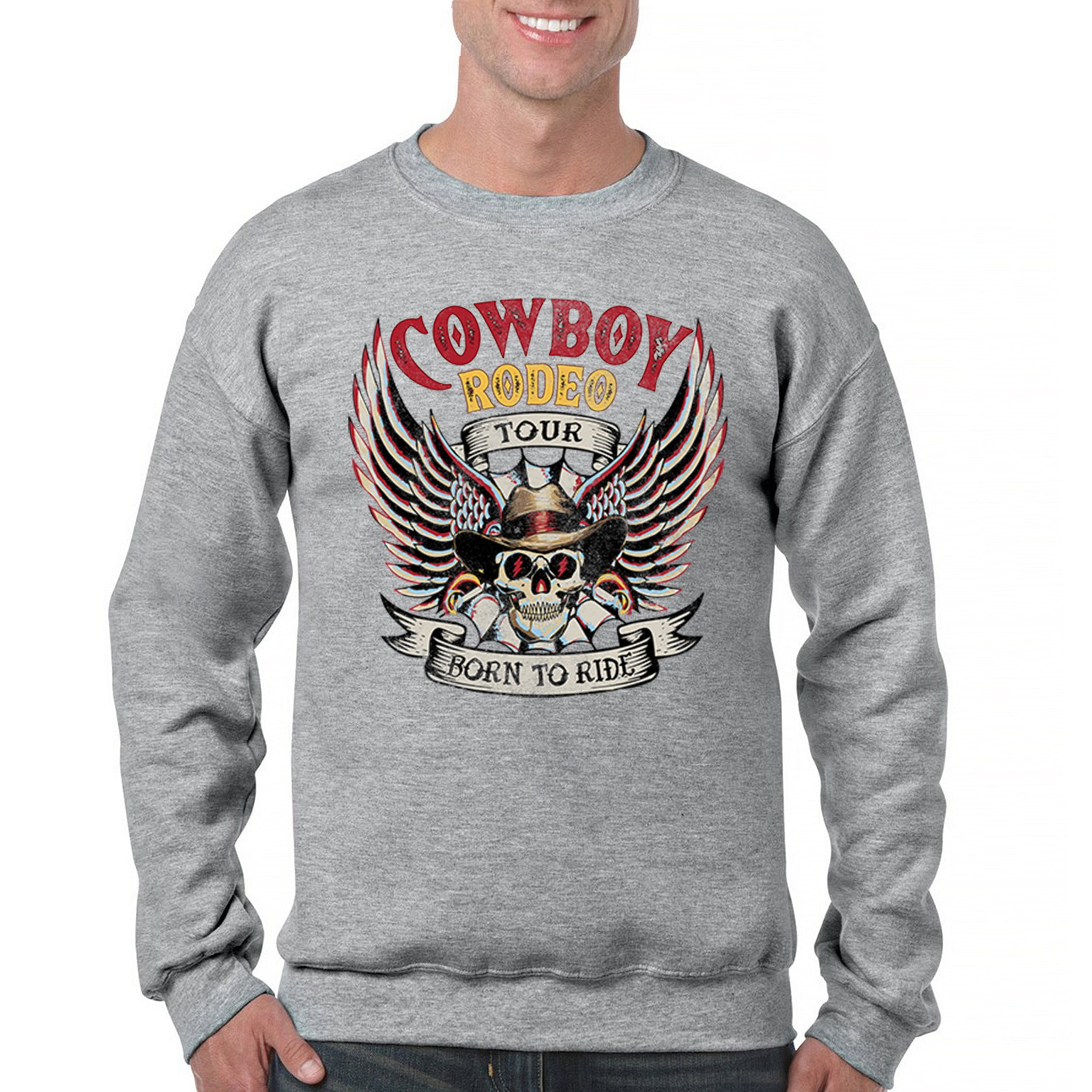 Cowboy Rodeo Tour Born To Ride Sweatshirt Skull Wings Western Biker ...