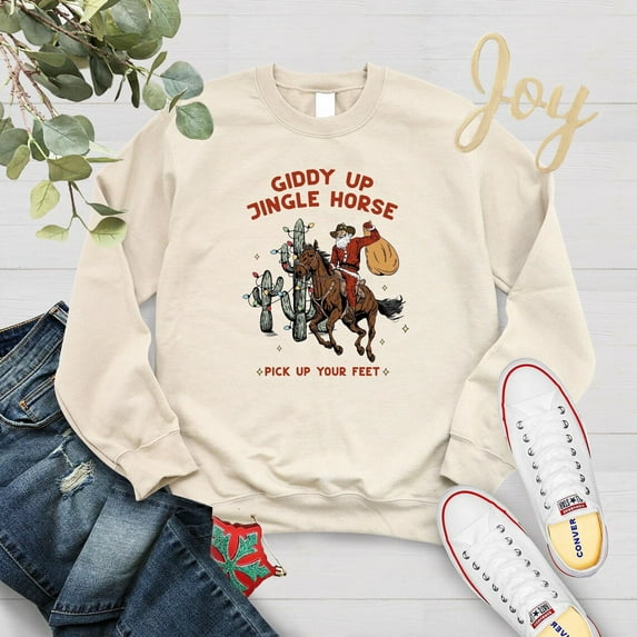 Cowboy Season Sweatshirt: Giddy Up Jingle Horse Pick Up Your Feet ...