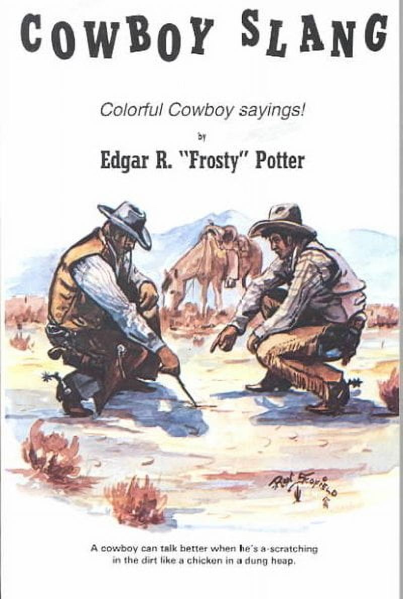 Cowboy Slang: Colorful Cowboy sayings! (Paperback) - Walmart.com