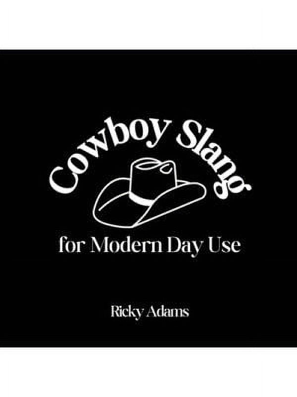 Cowboy Slang for Modern Day Use - Walmart.com