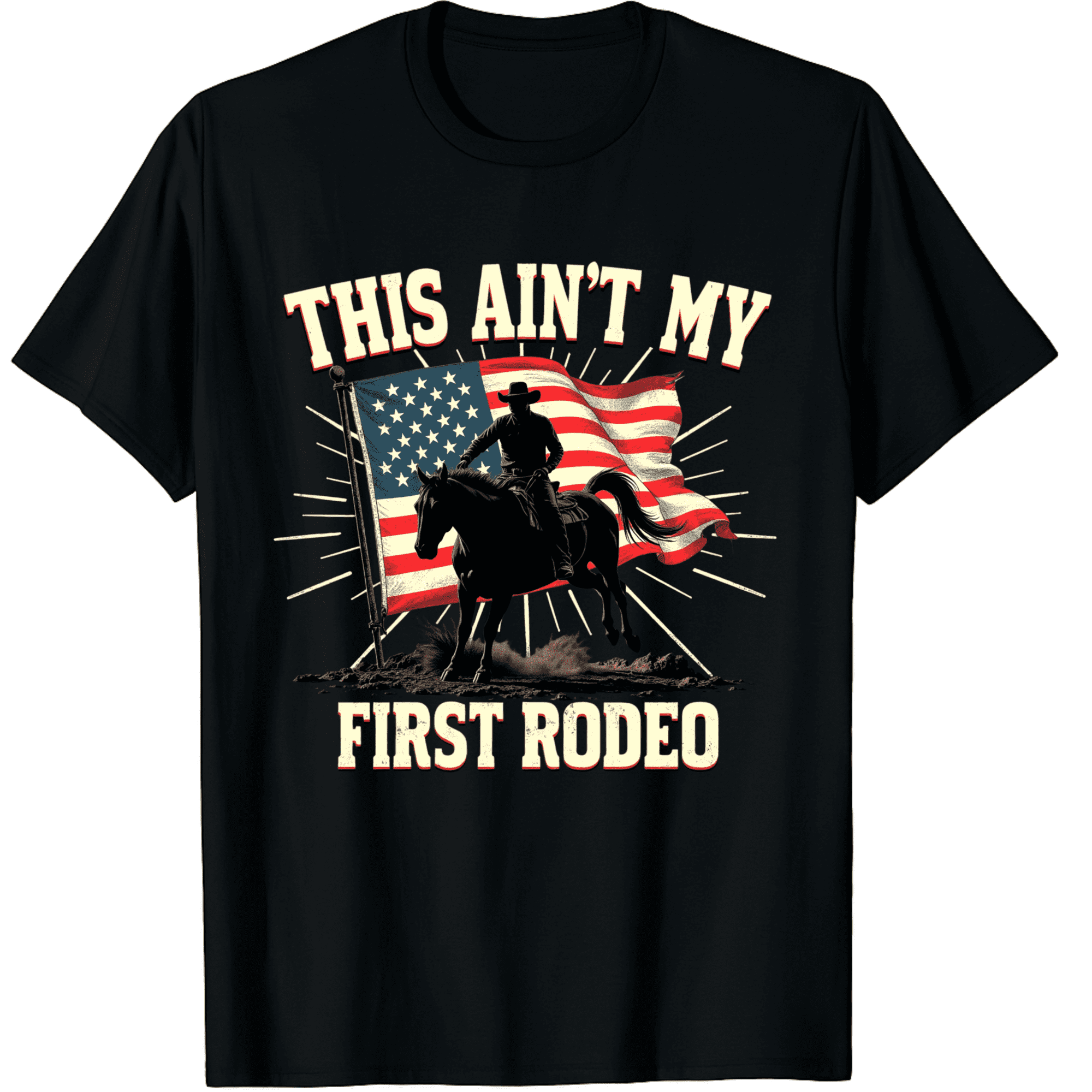 Cowboy This Aint First Rodeo Horseback Riding Funny Western Graphic ...