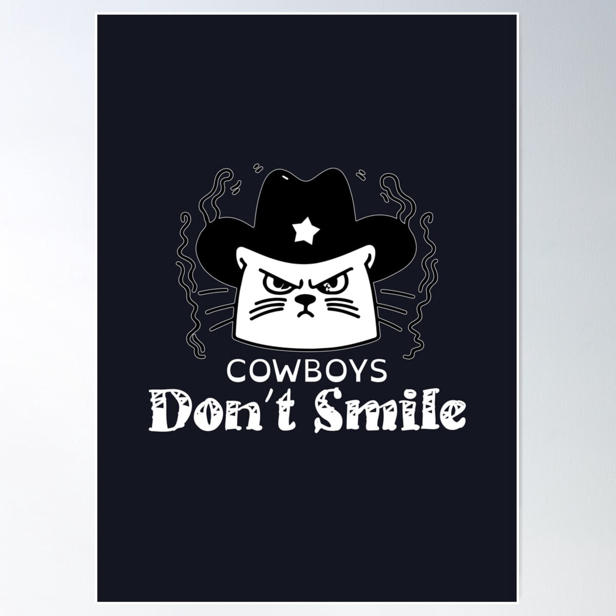 Cowboys Don'T Smile | Tough Cowboy Sayings | Gift Ideas For Cowboy Dad ...