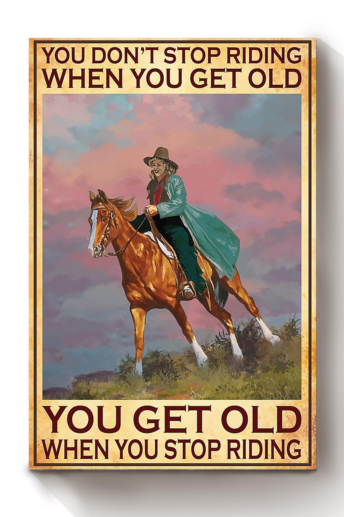 Cowgirl Doesn T Stop Riding Poster Running Horse Wall Art Gift For ...