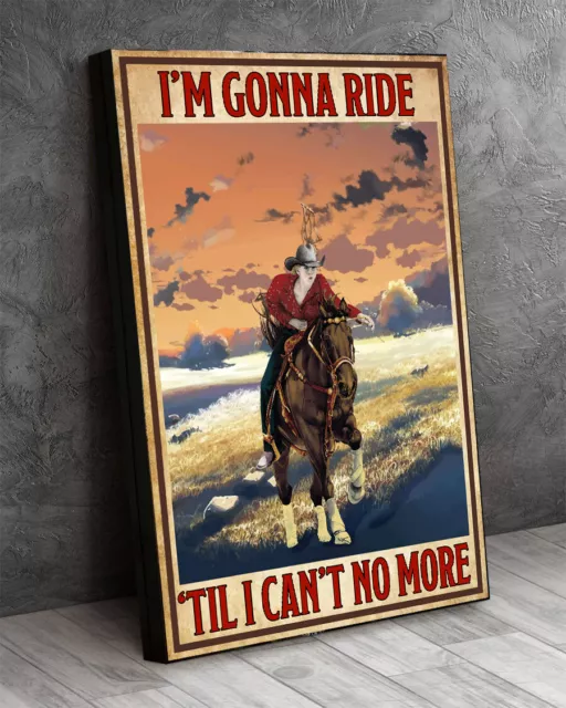 Cowgirl I'M Gonna Ride Till I Can'T No More Horse Riding Horses Rider ...