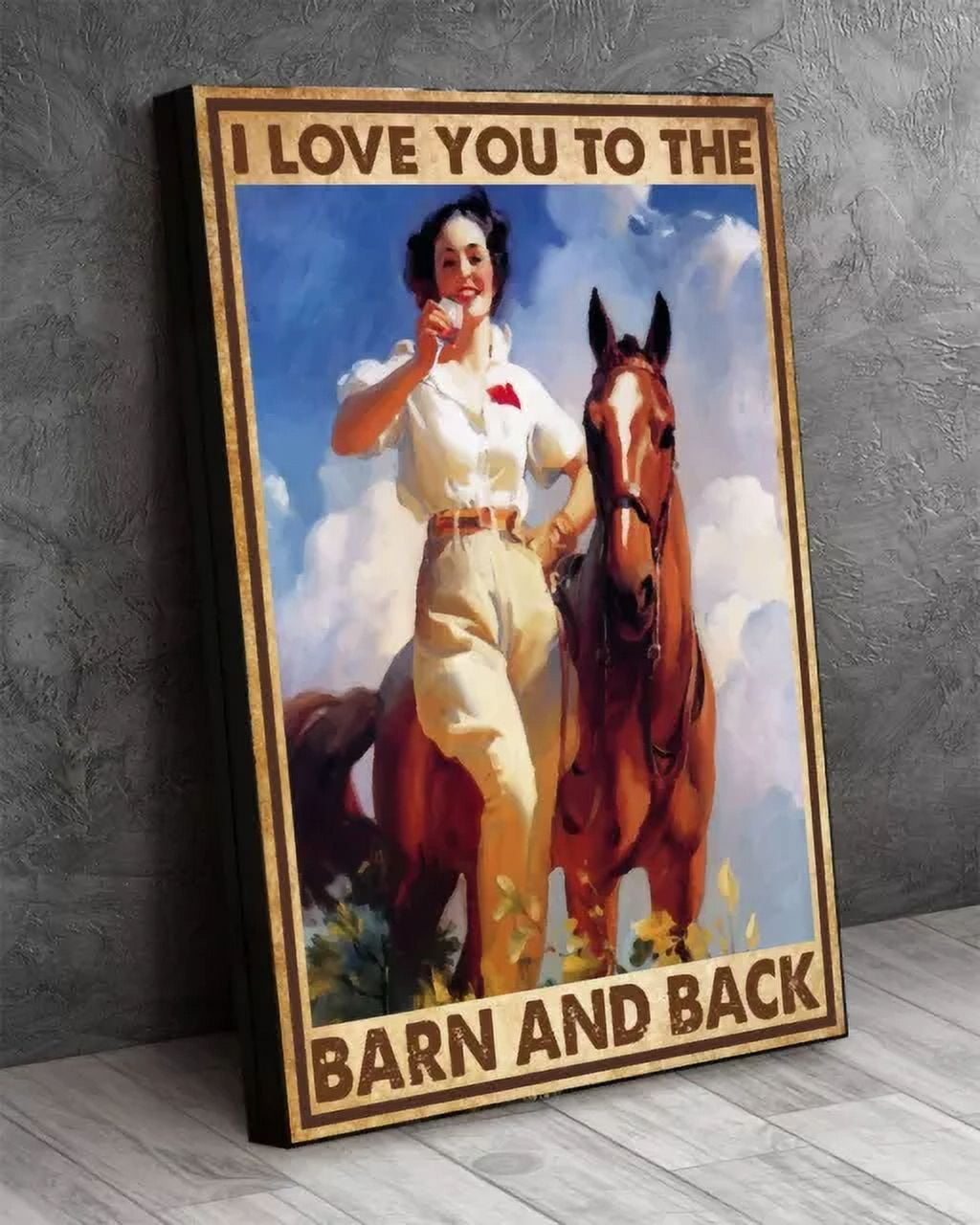 Cowgirl I Love You To The Barn And Back Horses Riding Horse Rider ...