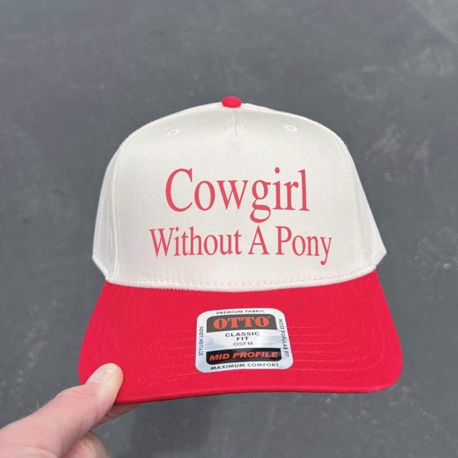 Cowgirl Without A Pony hat, Cowgirl Hat, Cowboy Hat, Western Hat ...