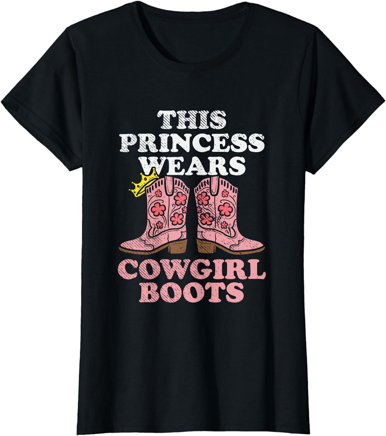 Cowgirl cowboy Princess Cowboy Boots T-Shirt - Walmart.com