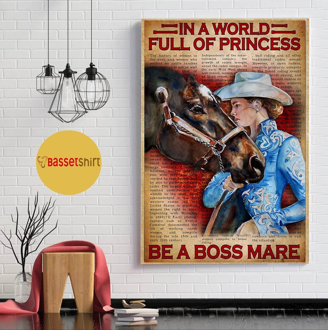 Cowgirl horse in a world full of princess be a boss mare poster 24 x 36 ...