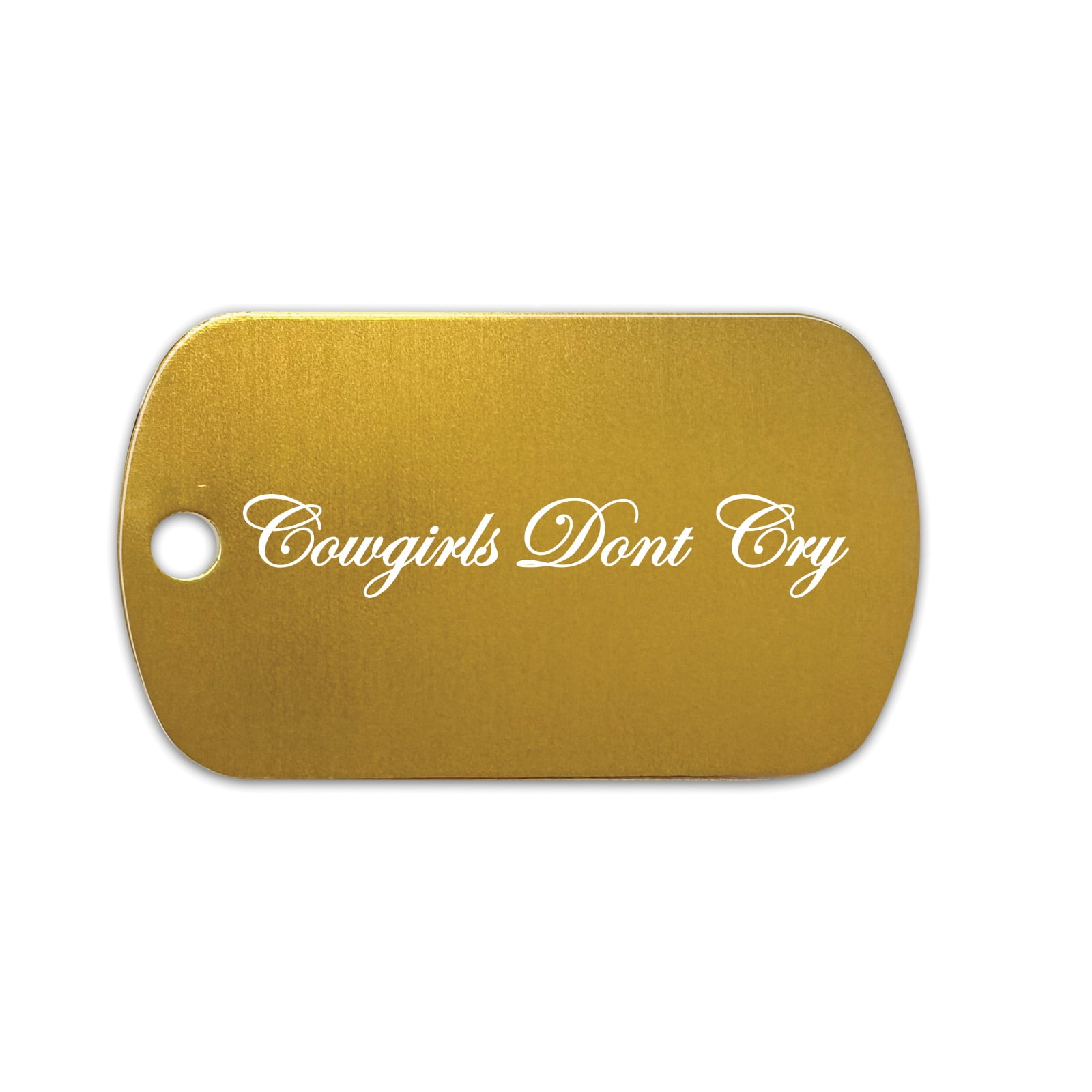 Cowgirls Don't Cry GI Dog Tag Aluminum Keychain cowgirl do not - Gold ...