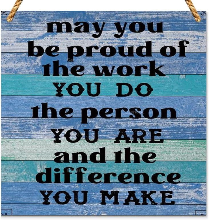 Coworker Wood Decor Sign, May You Be Proud of the Work Printed Wood ...