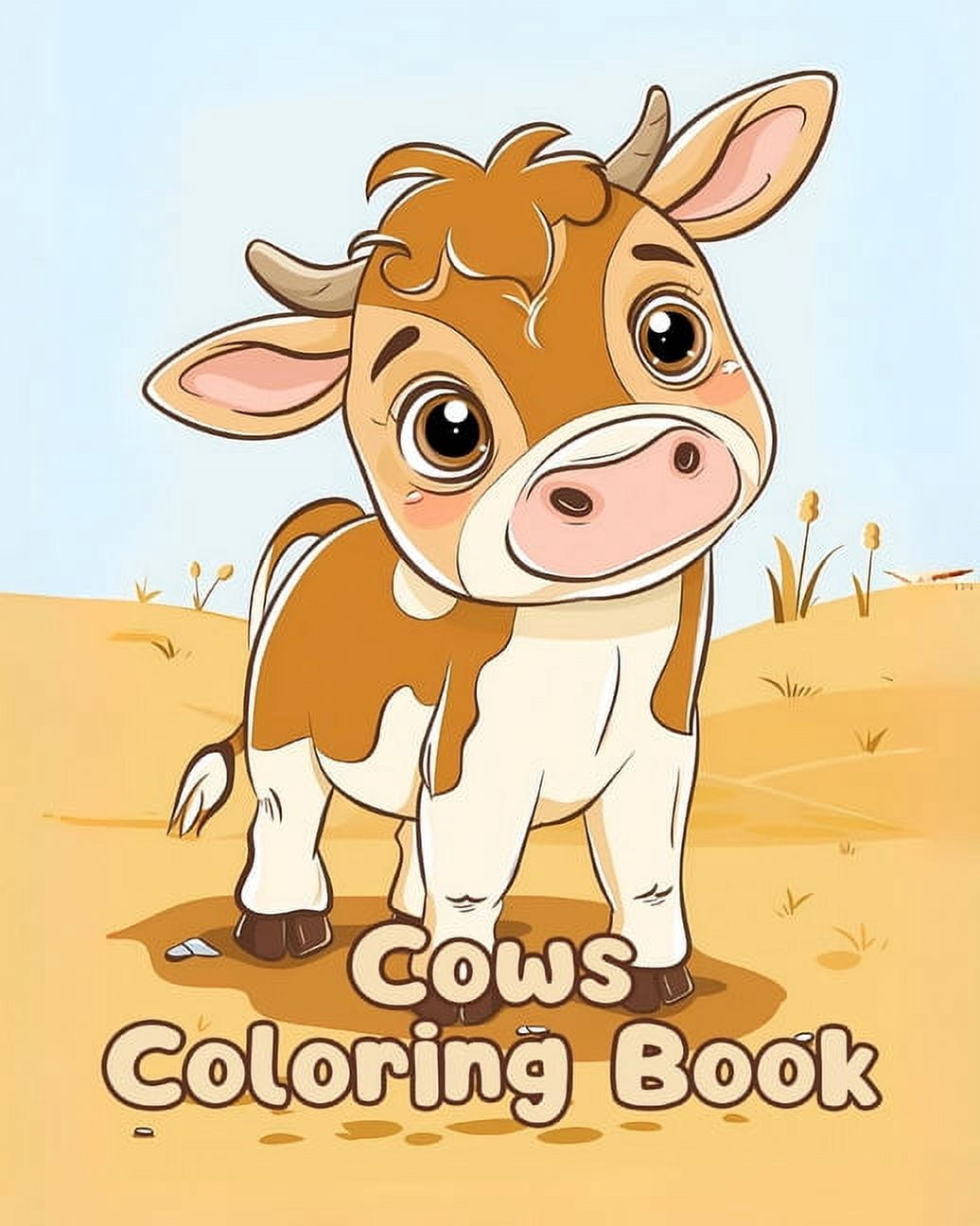 Cows Coloring Book: Simple Cows Coloring Pages For Kids Ages 1-3 ...