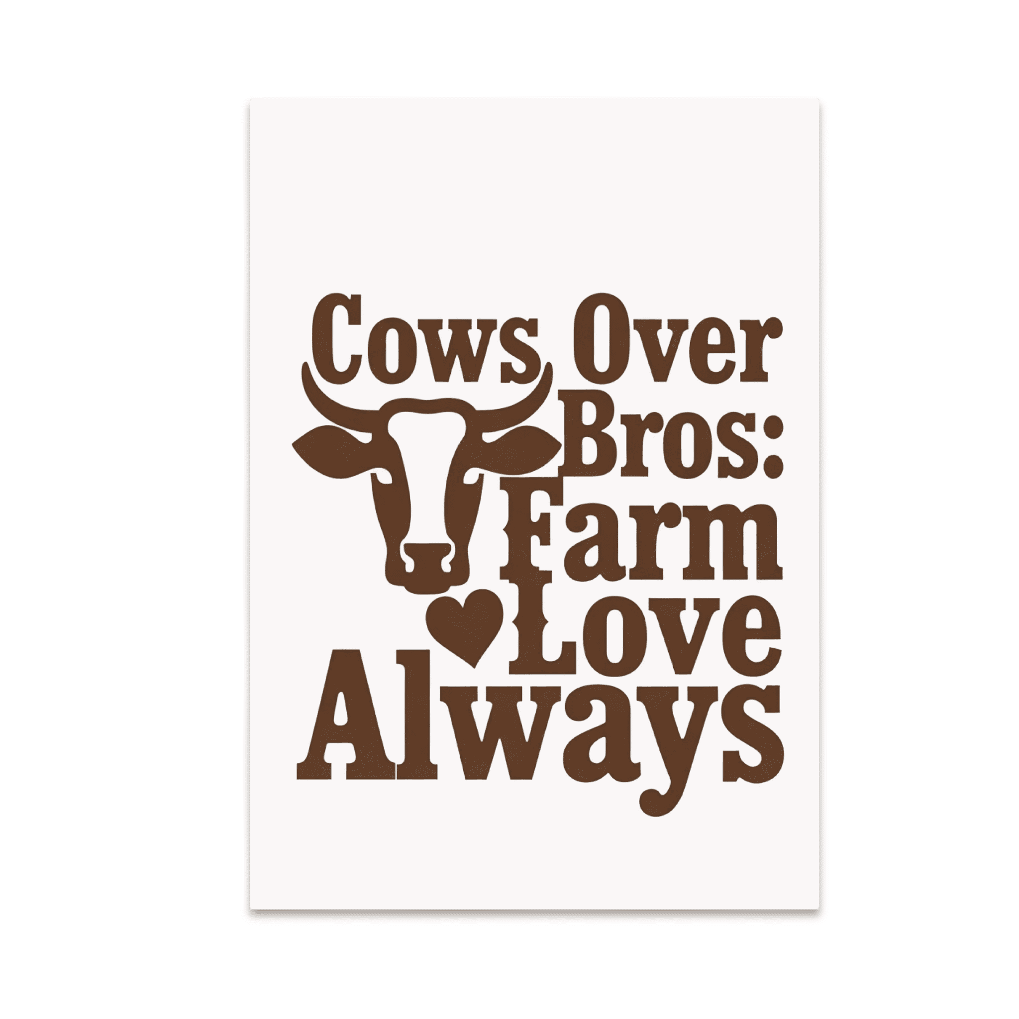 Cows Over Bros Farm Love Always - Animal Lovers - 13x19 Poster Print ...