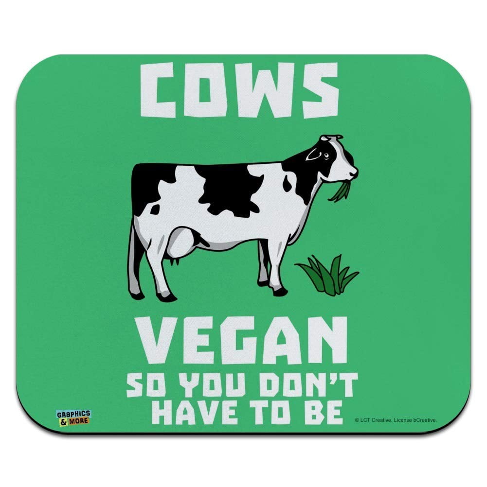 Cows Vegan So You Don't Have to Be Funny Humor Low Profile Thin Mouse ...