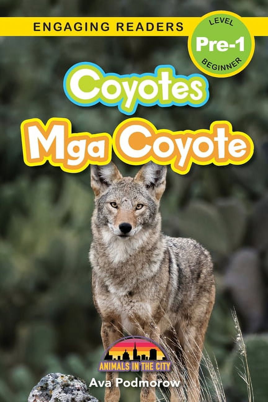 Coyotes: Bilingual (English/Filipino) (Ingles/Filipino) Mga Coyote ...
