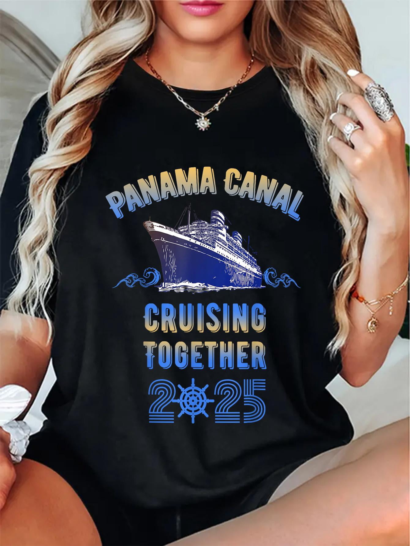 [Cozy Comfort] Panama Canal Cruising Together 2025 Family & Friends T ...