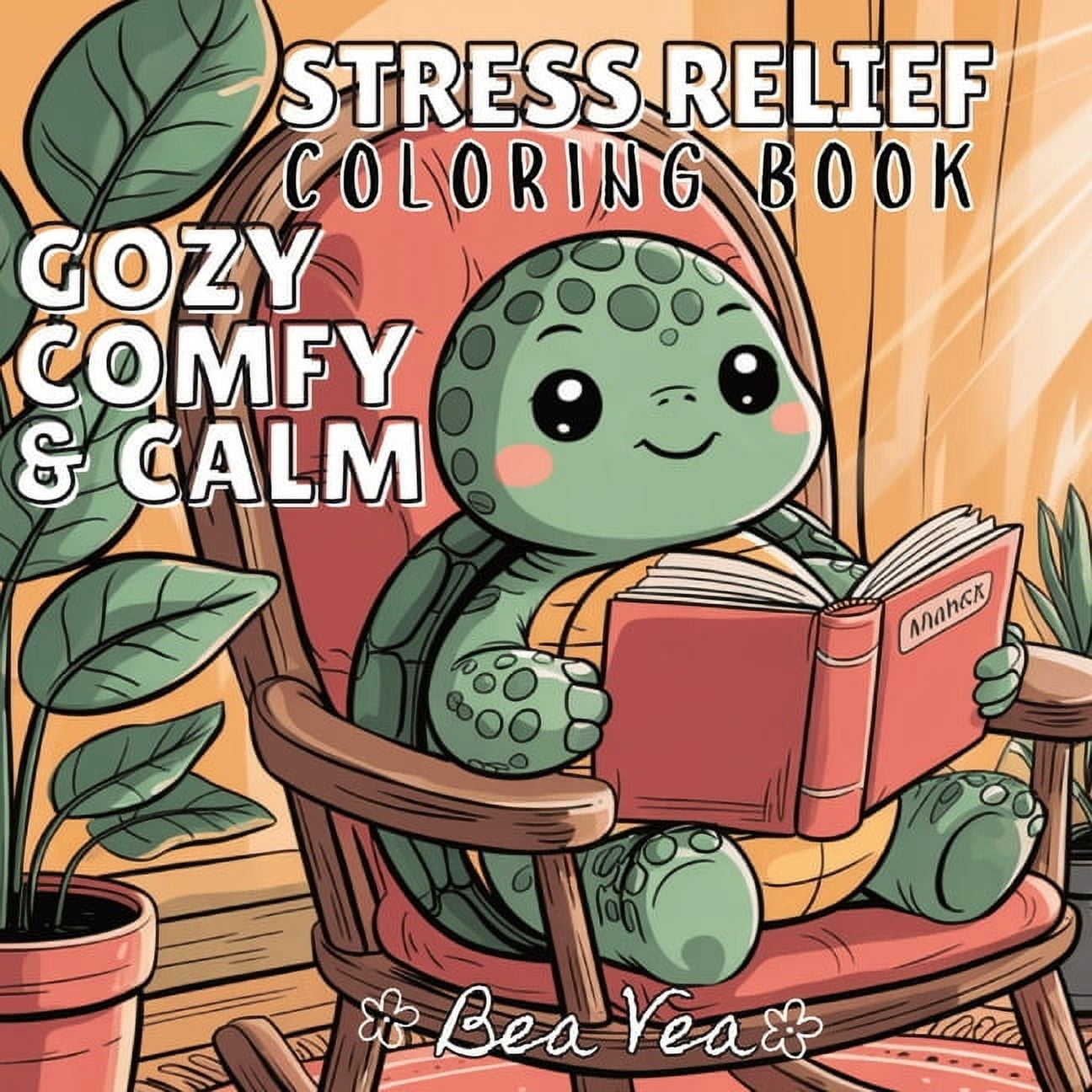 Cozy, Comfy & Calm Stress Relief Coloring Book: Cute & Whimsical Animal ...