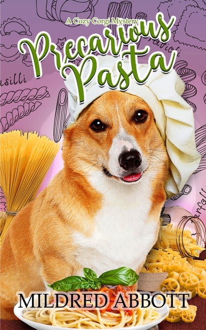 Cozy Corgi Mysteries: Precarious Pasta (Paperback) - Walmart.com