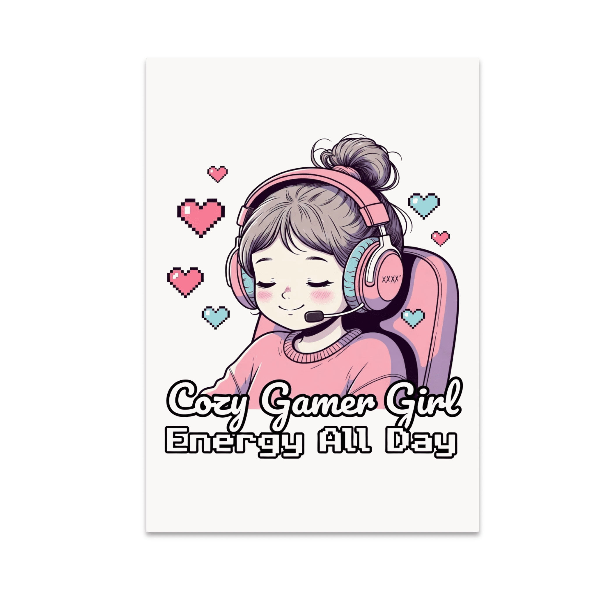 Cozy Gamer Girl Energy All Day - Gamer Girl - 13x19 Poster Print ...
