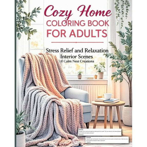Cozy Home Coloring Book for Adults: Tea Time Moments, Book Nooks, Warm ...