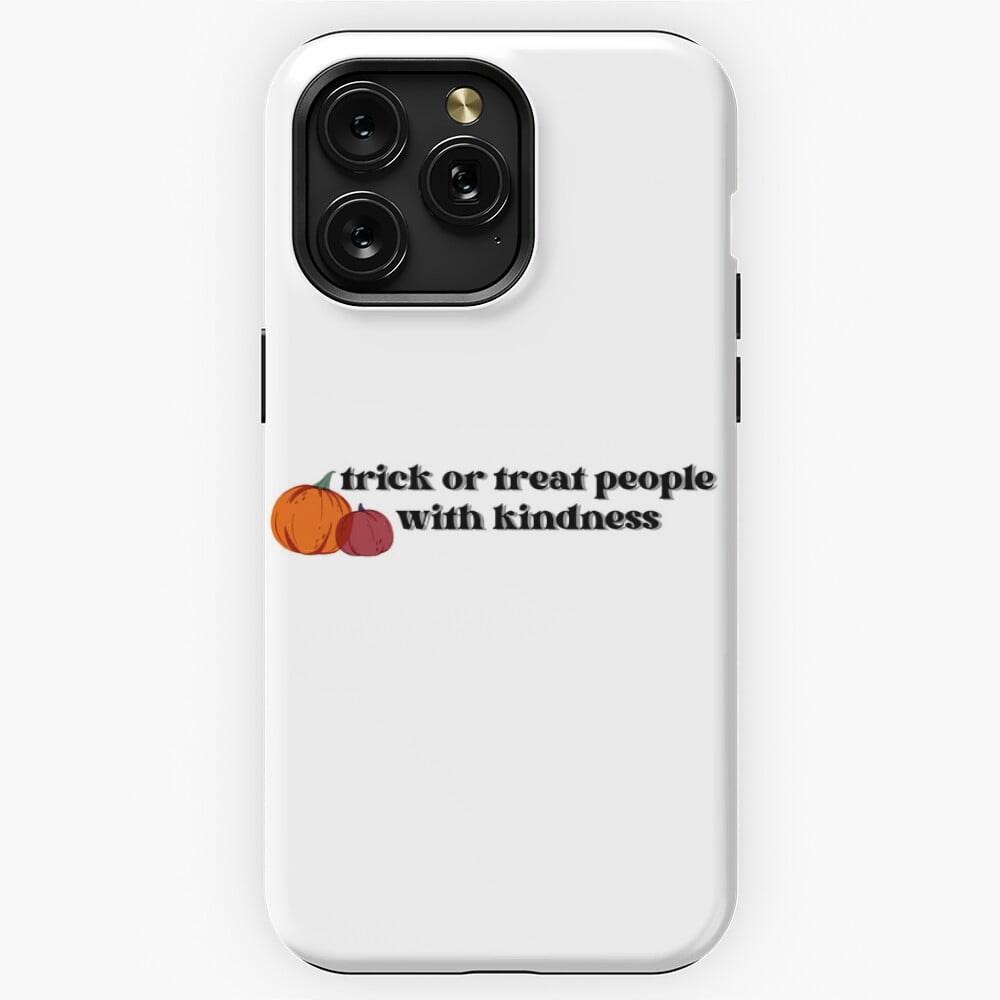 Cozy Trick or Treat Kindness Quote iPhone Case 17 to 11 Pro Max ...
