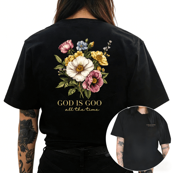 Cozymy Women's "God Is Good All The Time" with Wildflower Bouquet ...