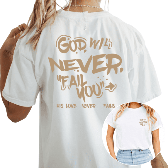 Cozymy Women's "God Will Never Fail You" Graphic Short Sleeve T-Shirt ...