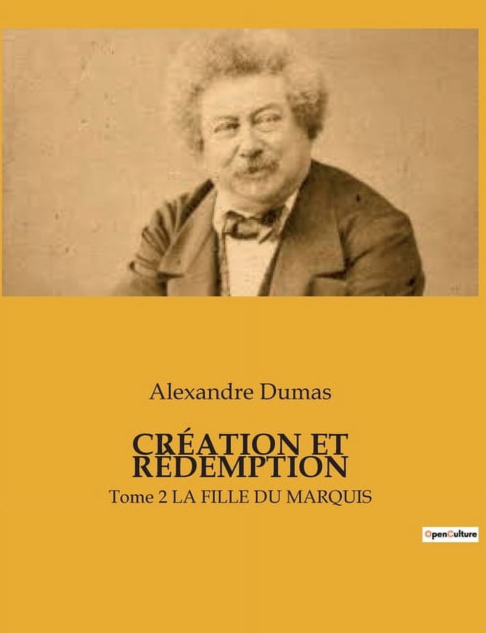 Cr?ation Et R?demption: Tome 2 LA FILLE DU MARQUIS - Walmart.com