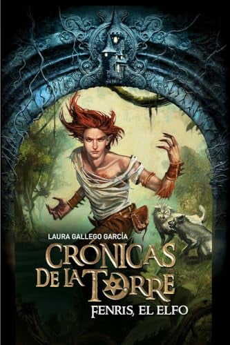 Pre-Owned Cr nicas de la Torre IV. Fenris, el elfo (Cronicas De La Torre / Tower Chronicles ...