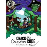 Crack the Cursive Code: Cursive Writing Adventure Story, (Hardcover ...