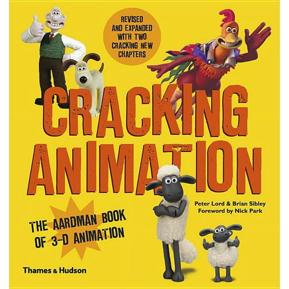 Cracking Animation: The Aardman Book of 3-D Animation, (Paperback ...