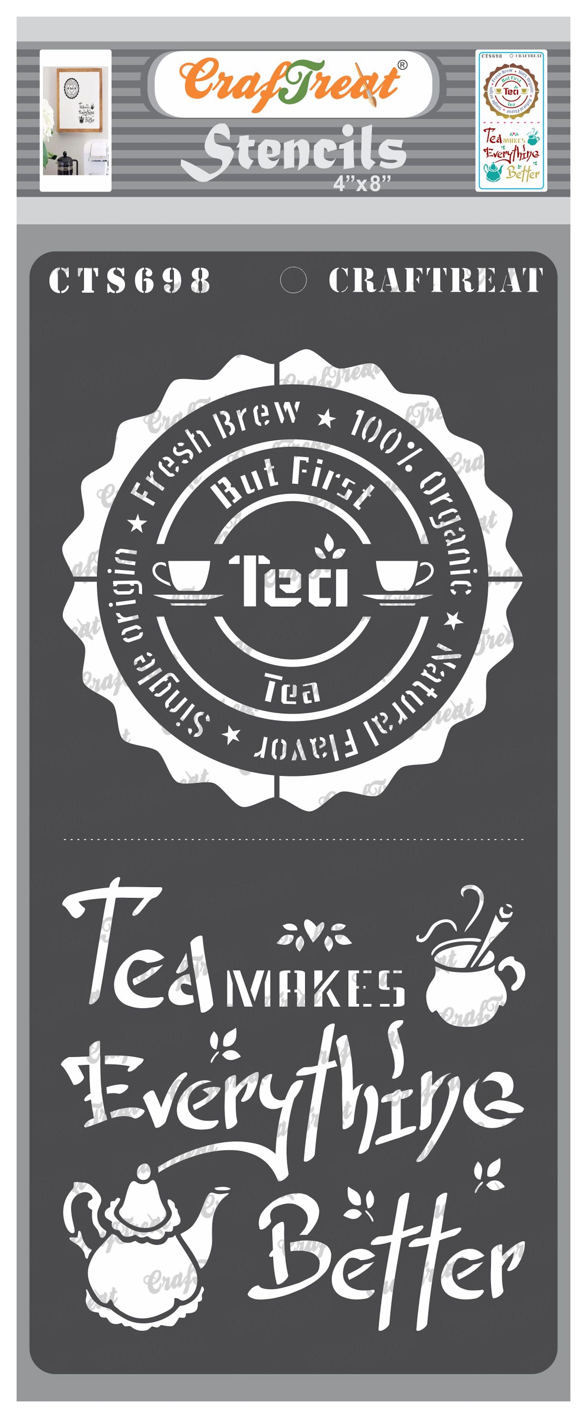 CrafTreat But first Tea Stencil for Painting and Crafting - 4"x8 ...