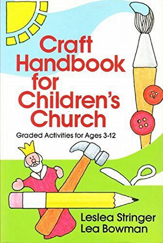 Pre-Owned Craft Handbook for Children's Church: Graded Activities for ...