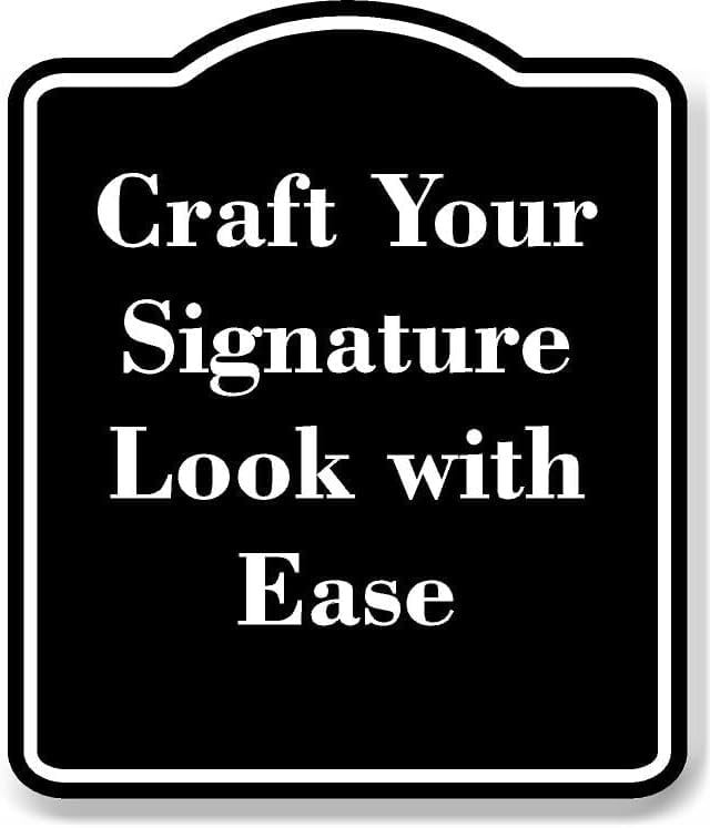 Craft Your Signature Look with Ease BLACK Aluminum Composite Sign 15 ...