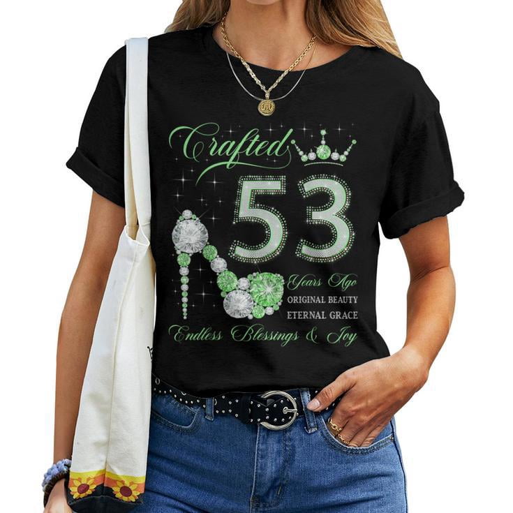 Crafted 53 Years Ago T-Shirt, 53rd Birthday Queen Tee for Women ...