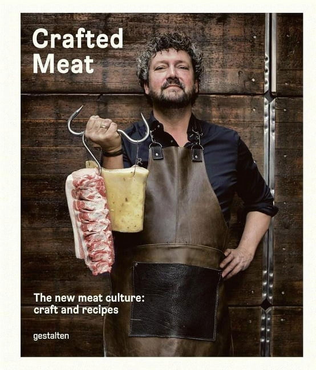 Crafted Meat: The New Meat Culture: Craft and Recipes (Hardcover ...