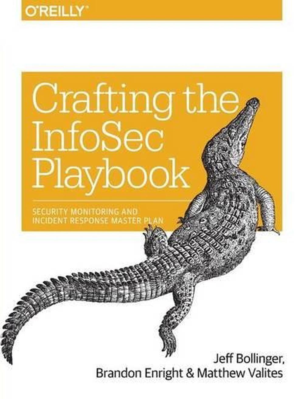 Crafting the Infosec Playbook: Security Monitoring and Incident ...