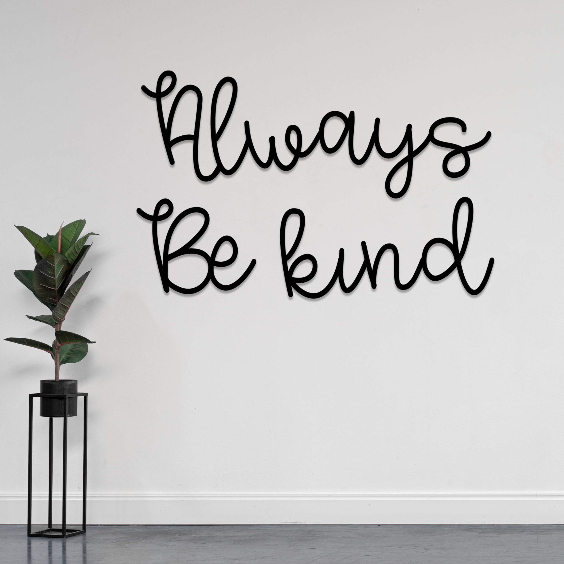 Craftnamesign Always Be Kind Metal Wall Sign, Living Room Wall Decor ...