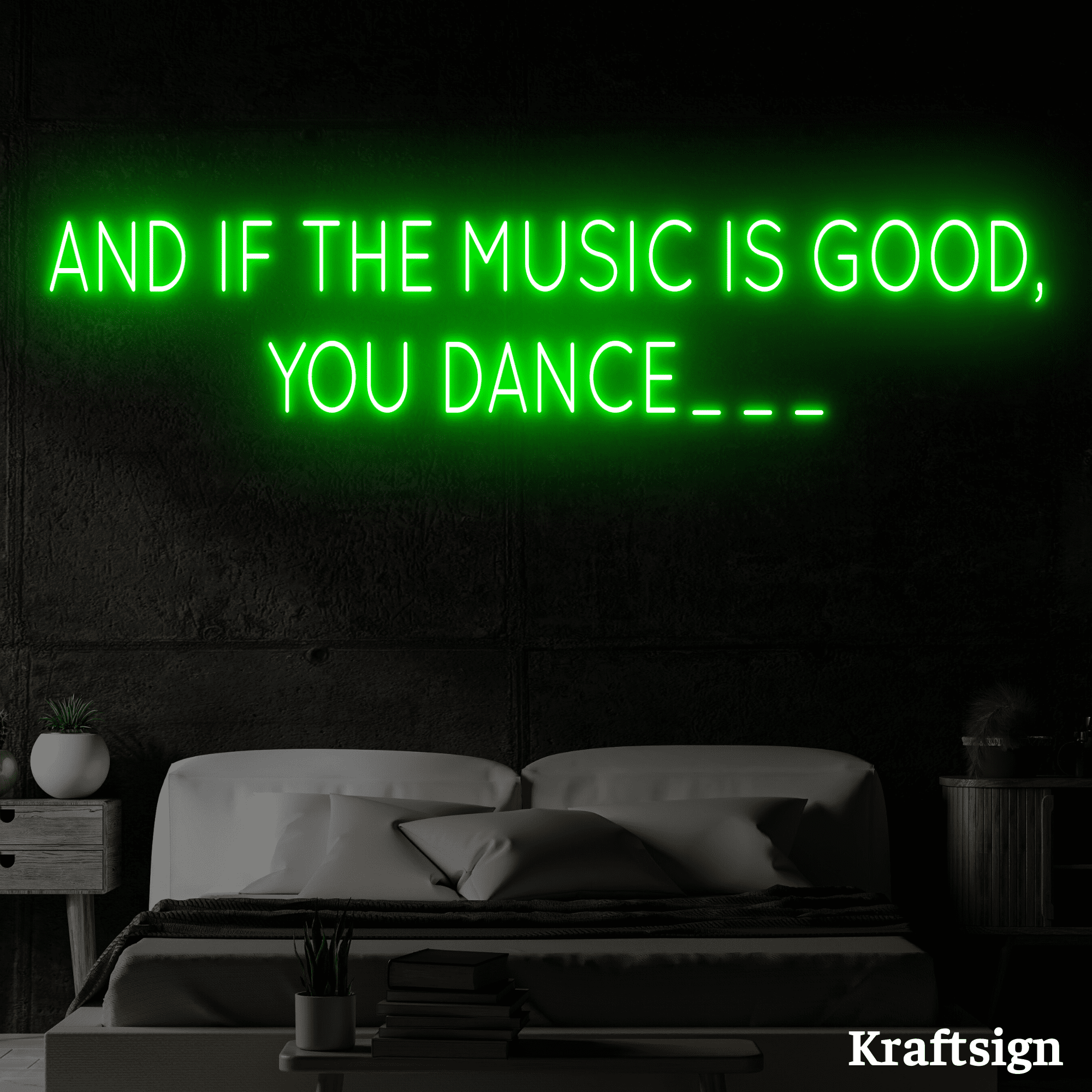 Craftnamesign And If The Music Is Good You Dance LED Sign, Bar Wall ...