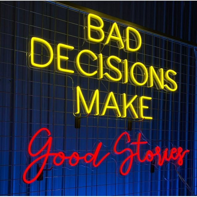 Craftnamesign Bad Decisions Make Good Stories Neon Sign, Bedroom Decor ...