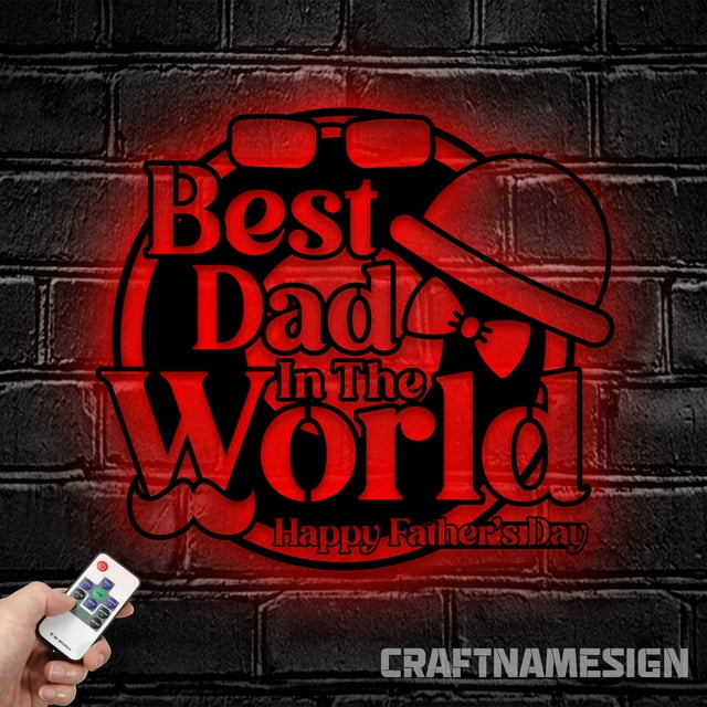 Craftnamesign Best Dad In The World Metal Wall Art LED Light ...