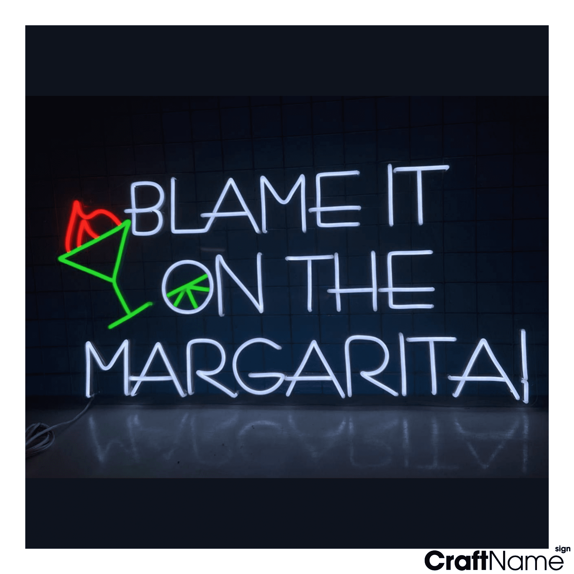 Craftnamesign Blame It On The Margarita Neon Light Sign For Cocktail ...