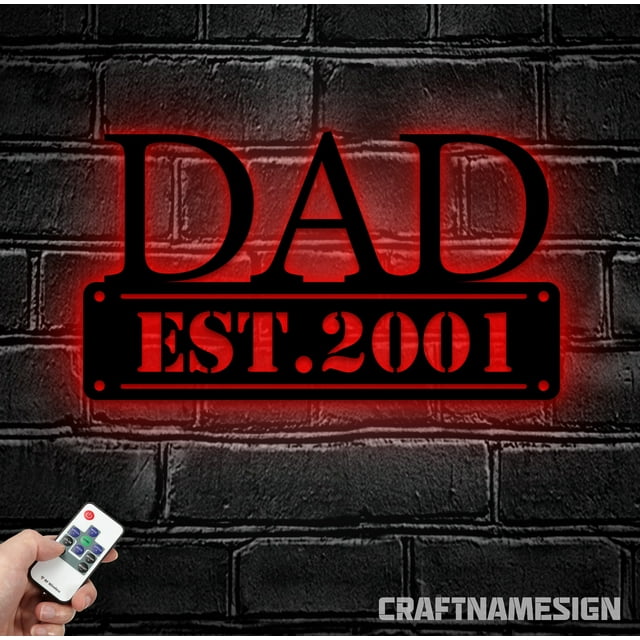 Craftnamesign Dad Est 2001 Metal Wall Art LED Light, Personalized ...